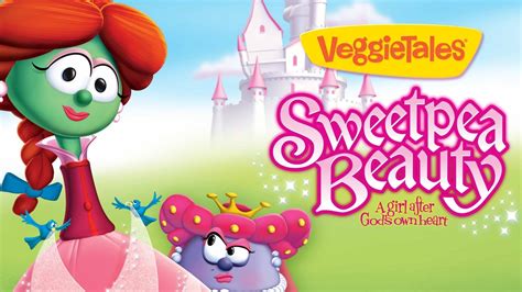 Veggietales Sweetpea Beauty 2010 Az Movies