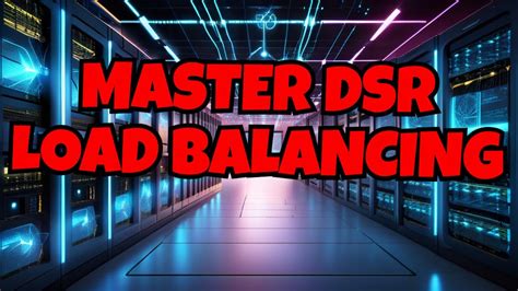 Mastering Dsr Direct Server Return With Nftables Boosting Load
