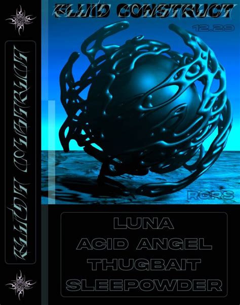 Fluid Construct Luna Acid Angel Thugbait Sleepowder Rubber