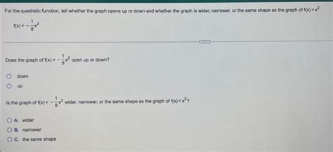 Solved For The Quadratic Function Tell Whether The Graph