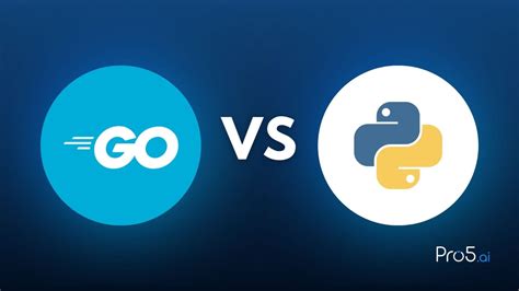 Go Vs Python Software Programming Language Comparison