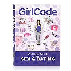 Girl Code A Single Girl S Guide To Sex Dating MTV Shop