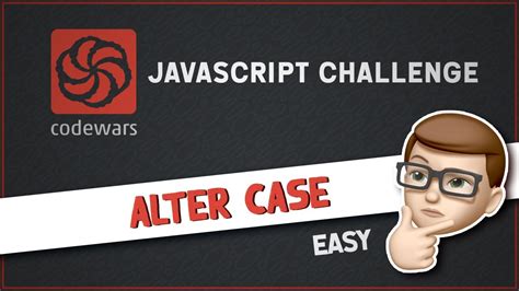 Alternating Case Javascript Coding Challenge Easy