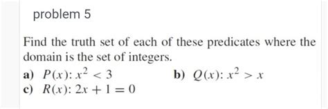 Solved Find The Truth Set Of Each Of These Predicates Where Chegg Com