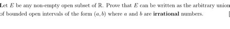 solved let e ﻿be any non empty open subset of r ﻿prove that