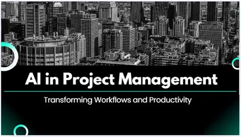 Ai In Project Management Transforming Workflows And Productivity