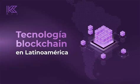 Blog Kii Global Información Del Ecosistema Blockchain