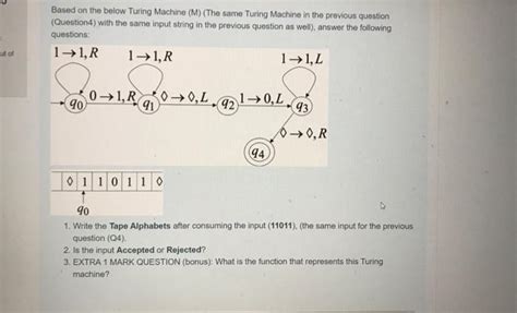 solved based on the below turing machine m the same
