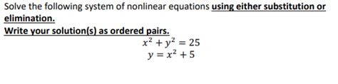 Solved Solve The Following System Of Nonlinear Equations Chegg