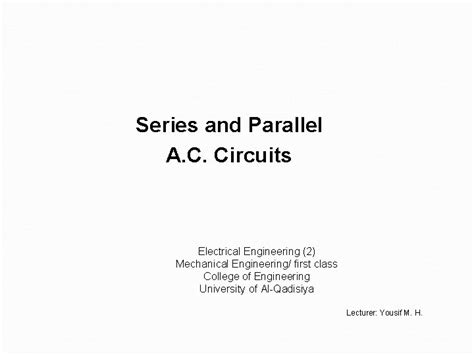 Series And Parallel A C Circuits Electrical Engineering