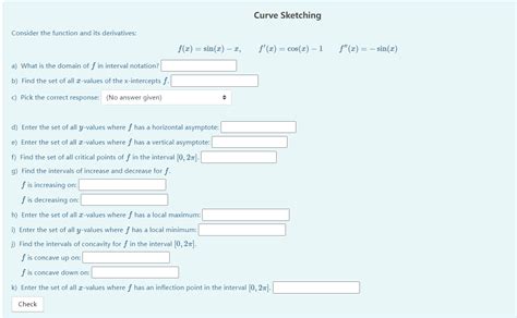Solved Curve Sketching Consider The Function And Its Chegg