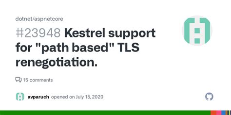 Kestrel Support For Path Based Tls Renegotiation · Issue 23948
