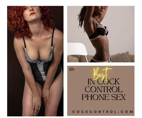 Cock Control Phone Sex Simply The Best Cock Control Femdom Mistresses