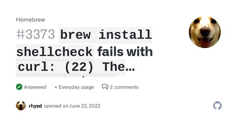 `brew Install Shellcheck` Fails With `curl 22 The Requested Url