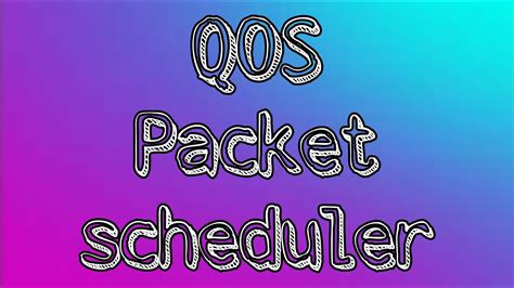 How To Use Qos Packet Scheduler For Gaming And Low Latency Youtube