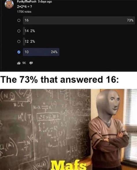 Thats Probably Why So Much People Hate Math Rmemes