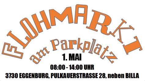 Flohmarkt Am Parkplatz Parkplatz Pulkauerstraße 28 1 5 2023 Nitelife Noen At