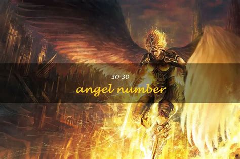 The Meaning Behind The 30 30 Angel Number Uncovering Its Spiritual
