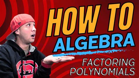 Factoring Polynomials YouTube