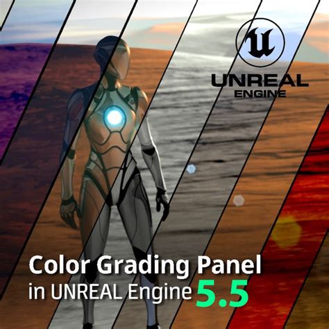 Color Grading Panel In Unreal Engine 55 Community Tutorial