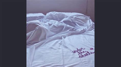 Under The Sheets Youtube