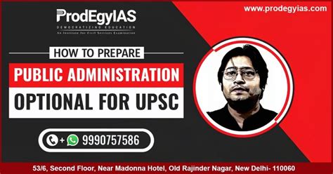How To Prepare Public Administration Optional For Upsc Prodegyias