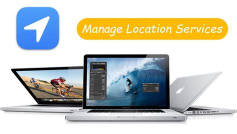 How To Manage Location Services On Your Macbook In 2023