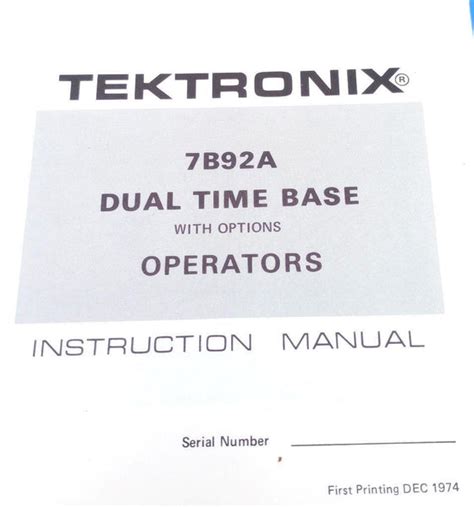 Tektronix 7b92a Dual Time Base With Options Operators Instruction Manu