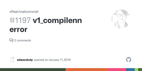 v1 compilenn error · issue 1197 · vlfeat matconvnet · github