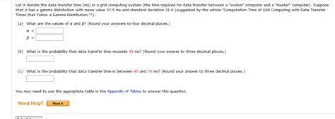 Solved Let X Denote The Data Transfer Time Ms In A Grid