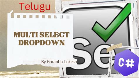 2024 Part 15 Multi Select Dropdown Values Using Selenium C