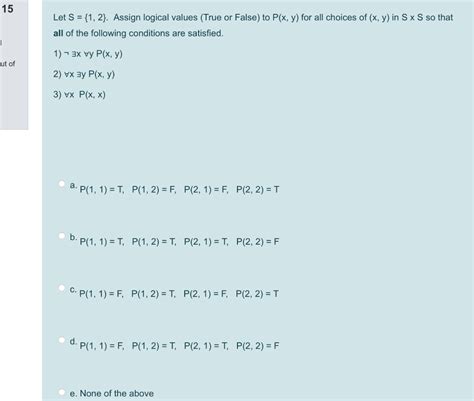 Solved 15 Let S 1 2 Assign Logical Values True Or