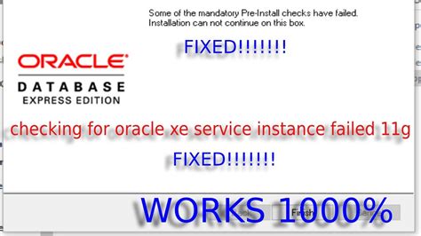 Checking For Oracle Xe Service Instance Failed 11g Some Of The