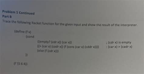 Solved Problem 1 Part A The Racket Function Cons Creates A