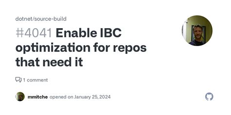 Enable IBC Optimization For Repos That Need It Issue 4041 Dotnet