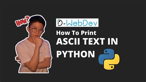 How To Print Ascii Art Text In Python Youtube