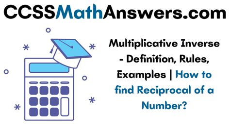 Multiplicative Inverse Definition Rules Examples How To Find Reciprocal Of A Number