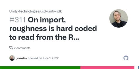On Import Roughness Is Hard Coded To Read From The R Texture Channel USD Issue