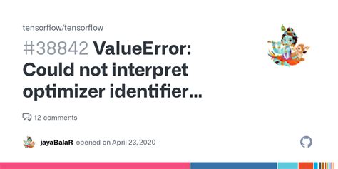 Valueerror Could Not Interpret Optimizer Identifier Tfkeras · Issue