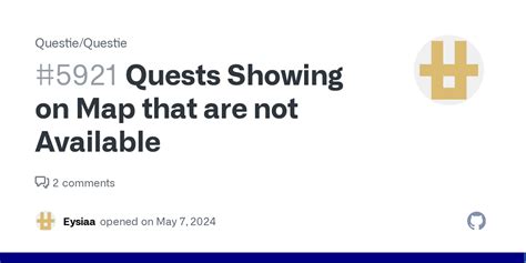 Quests Showing On Map That Are Not Available · Issue 5921 · Questiequestie · Github