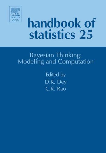 Bayesian Thinking Modeling And Computation Issn Book Dey Dipak K Rao C R Ebook