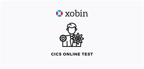 Cics Online Test Pre Employment Assessment By Xobin