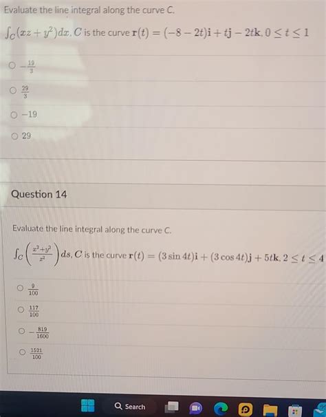 Solved Evaluate The Line Integral Along The Curve C