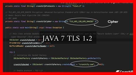 JAVA 7 TLS 1 2 Wadaef