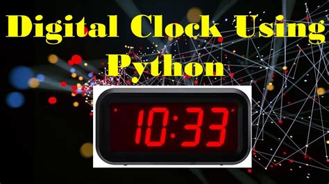 Digital Clock Using Python Youtube