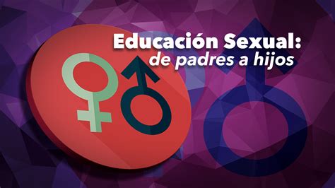 La Educación Sexual Que Los Padres Deberían Darle A Sus Hijos Video Telemundo