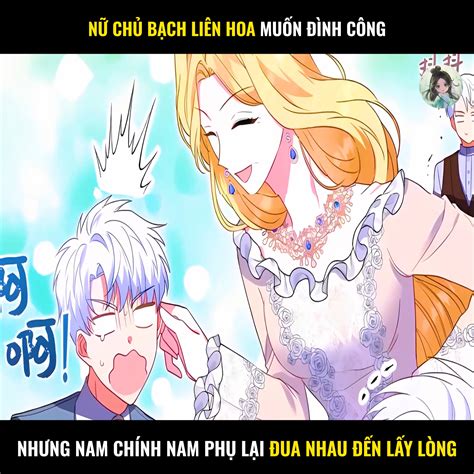 Review Truyện Tranh Nữ Chủ Bạch Liên Hoa Muốn đình Công Phần 2 Review Truyện Tranh Nữ Chủ Bạch