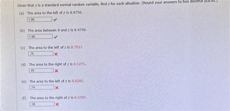 Solved Given That Z Is A Standard Normal Random Variable