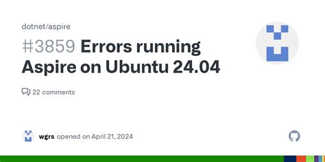 Errors Running Aspire On Ubuntu 2404 · Issue 3859 · Dotnetaspire
