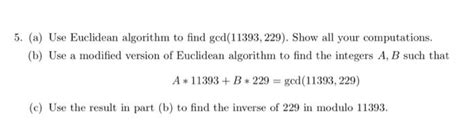 Solved 5 A Use Euclidean Algorithm To Find